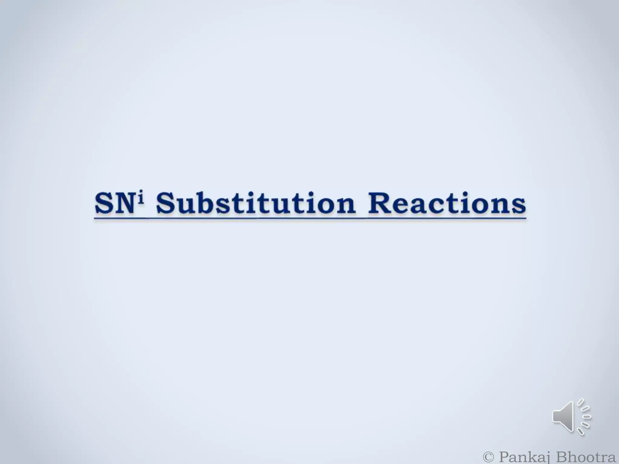 SNi Substitution Reactions | PPSX