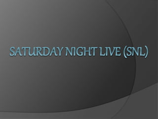 Snl | PPTX