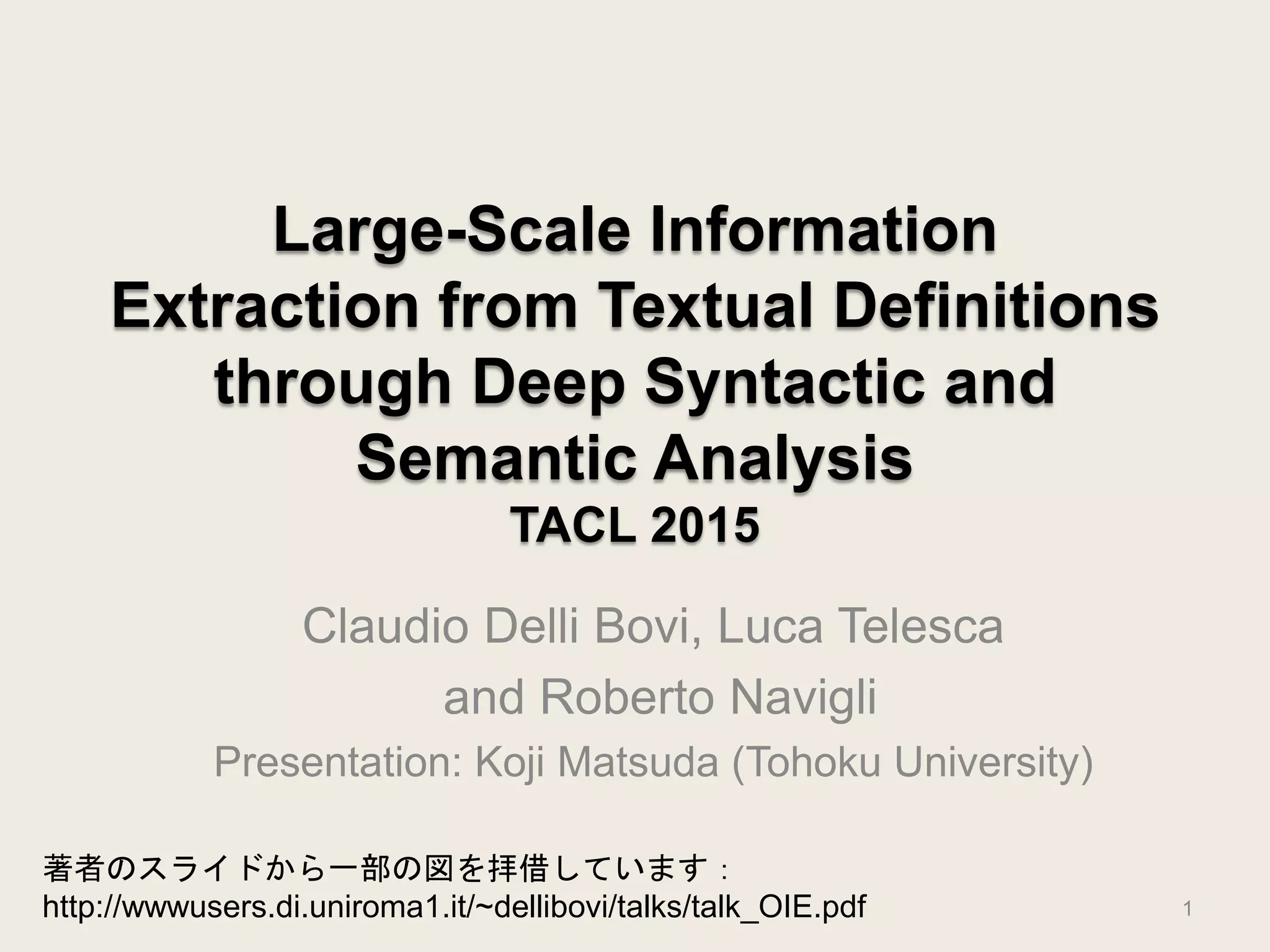 Large Scale Information Extraction From Textual Definitions Through