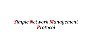 Simple Network Management Protocol | PPTX