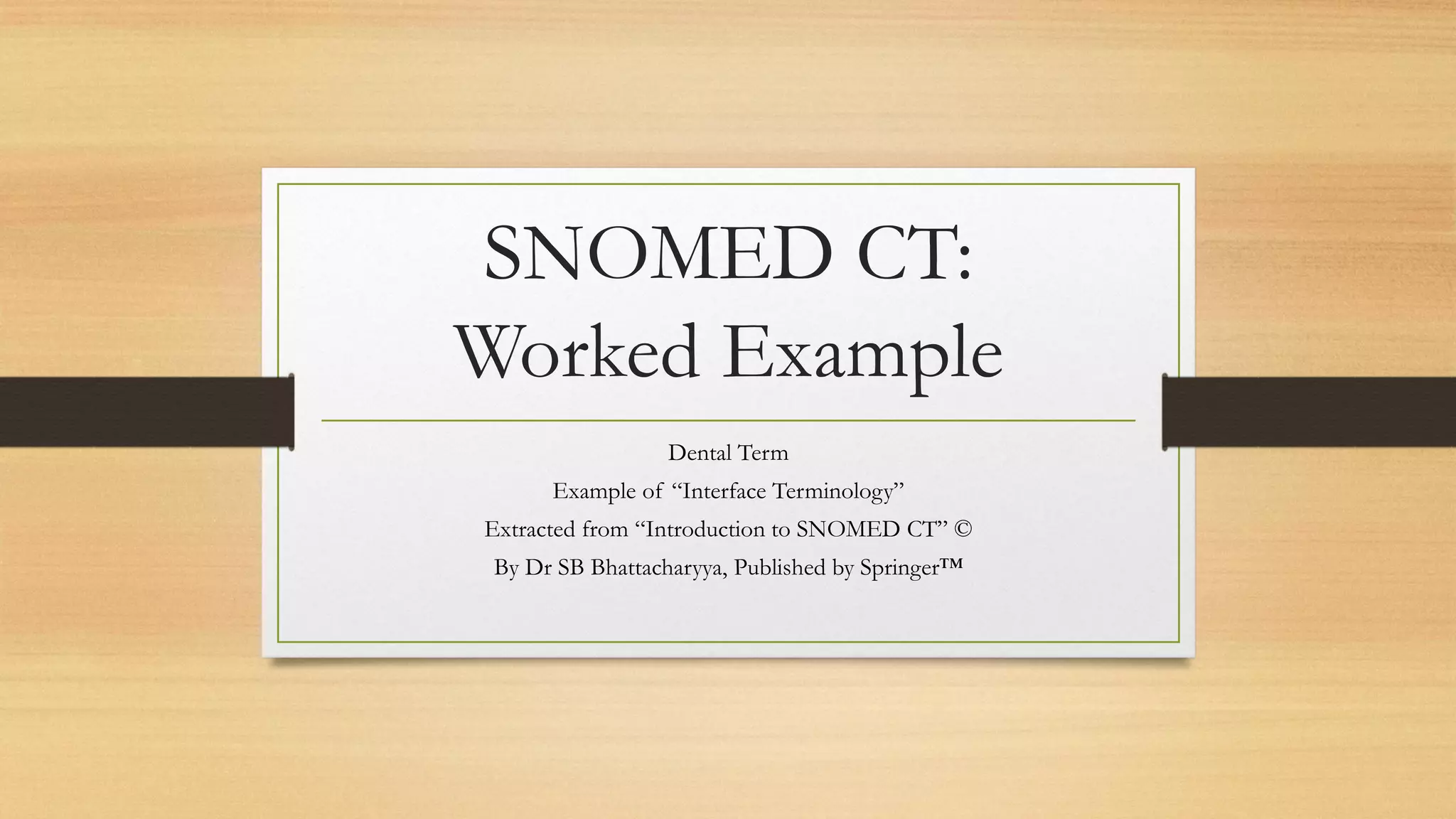 Snomed ct worked example dental interface terminology | PDF