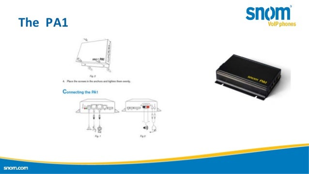 Webinar Slides: Multicast Paging With The snom PA1
