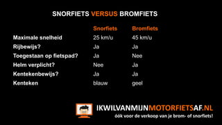 Snorfiets versus bromfiets | PPTX