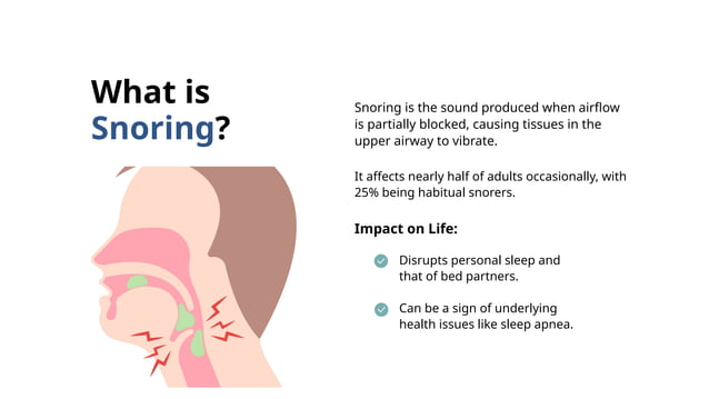 Snoring - Causes, Role of Sleeping Positions and Remedies | PPTX