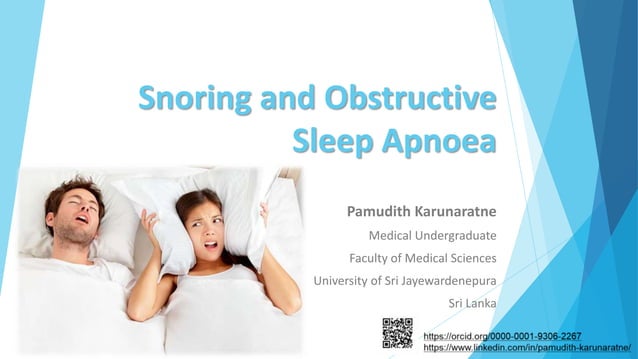 Snoring and Obstructive Sleep Apnoea by Pamudith Karunaratne | PPTX