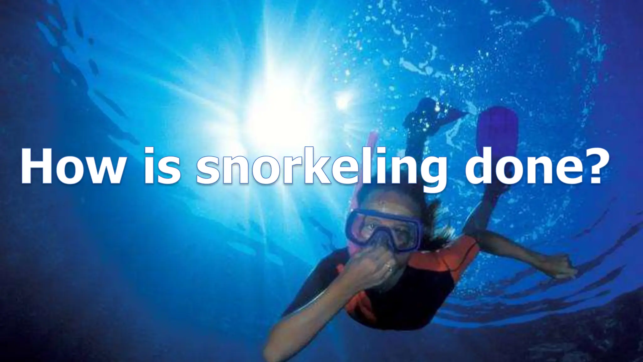 SNORKELING-Physical Education Grade 12 . | PPTX