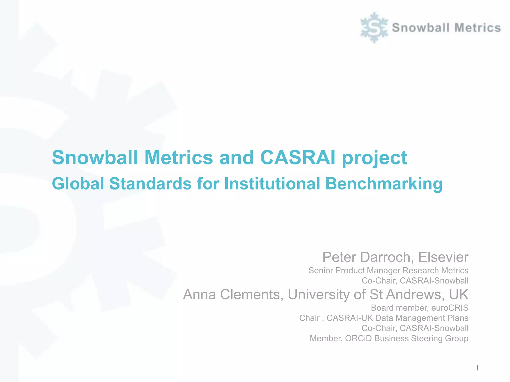 Snowball Metrics as Standard Information Agreements - Anna Clements and ...