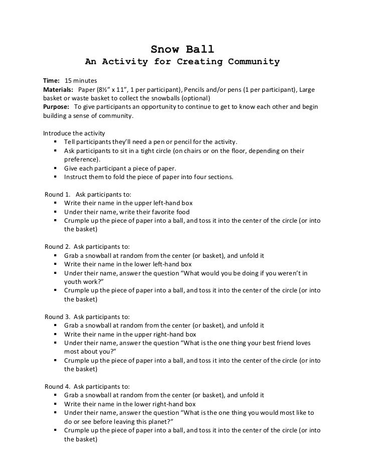 Snowball icebreaker