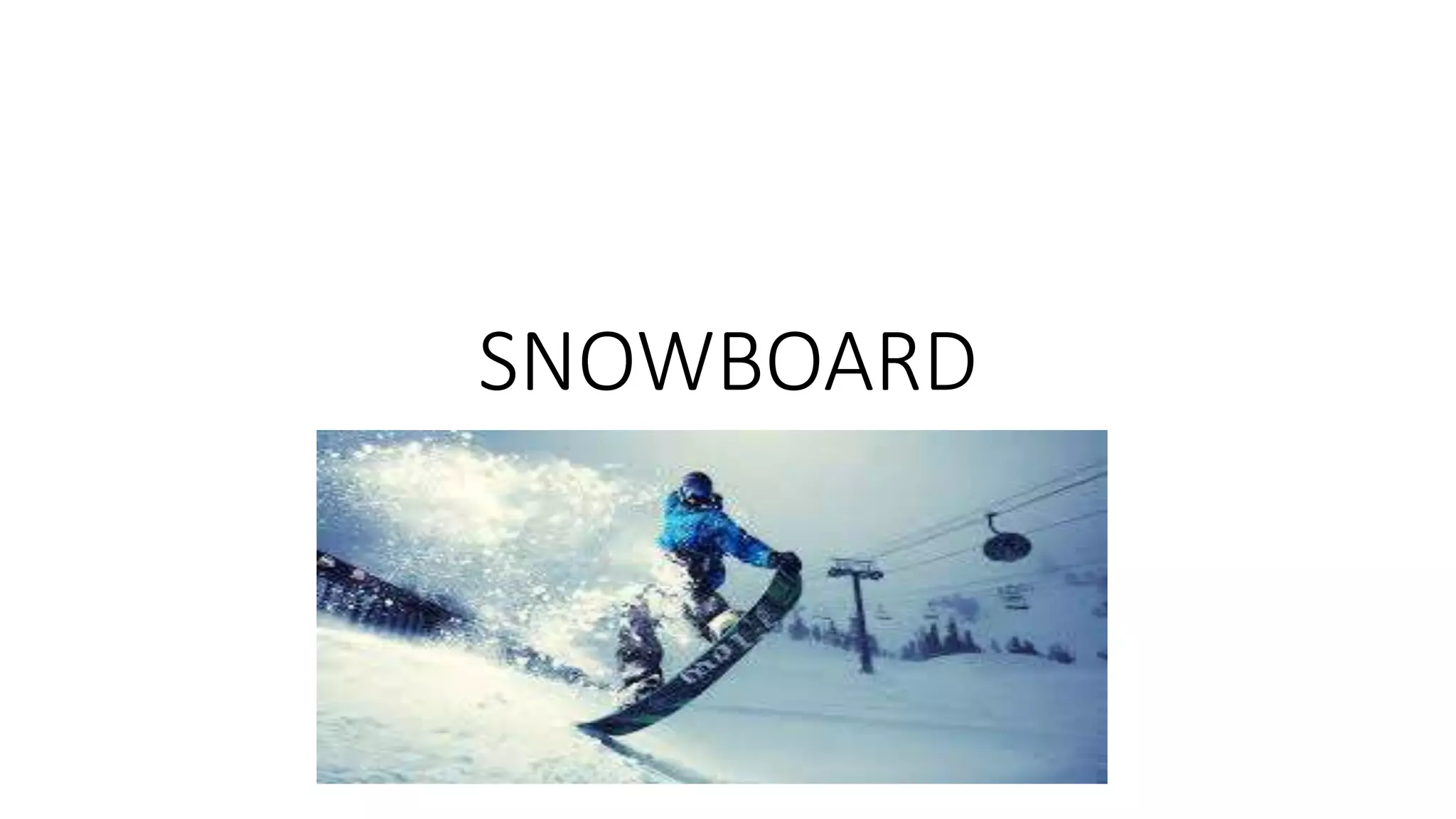 Snowboard | PPTX