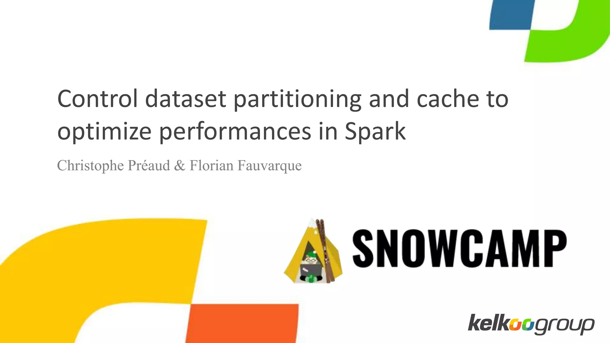 Control dataset partitioning and cache to optimize performances in Spark | PPT