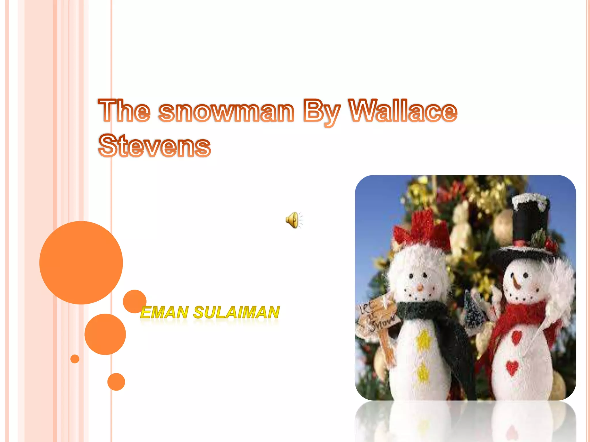 Snow man poem | PPTX