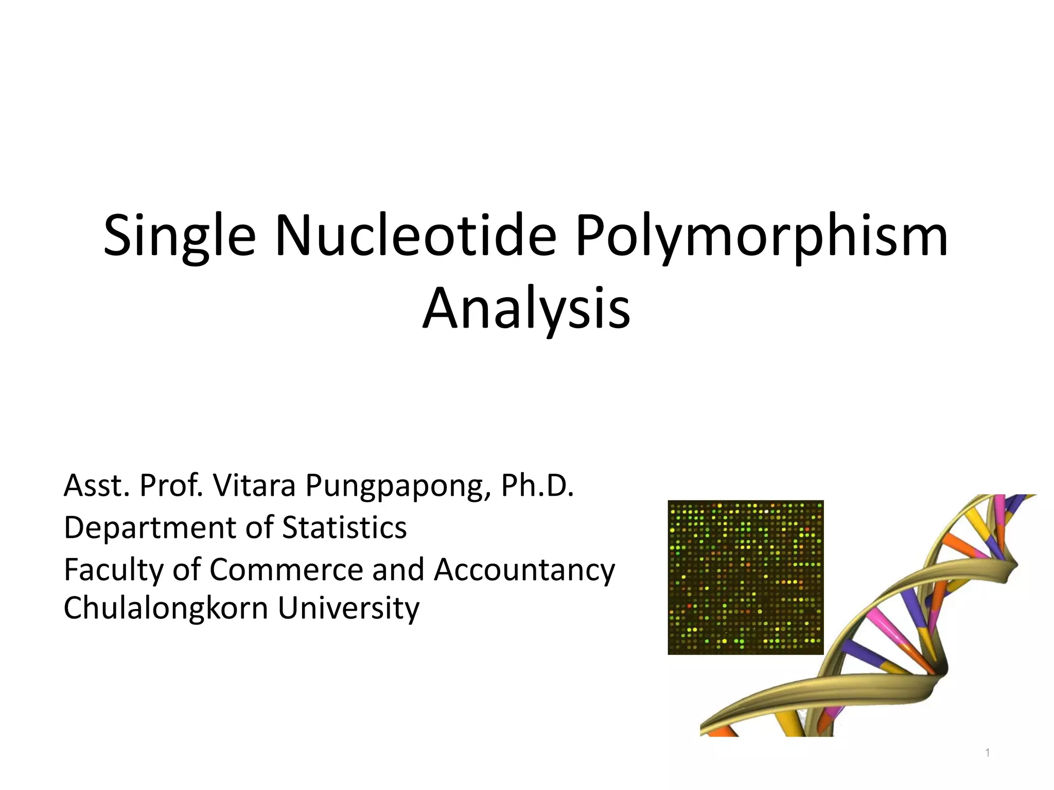 Single Nucleotide Polymorphism Analysis Snps Ppt