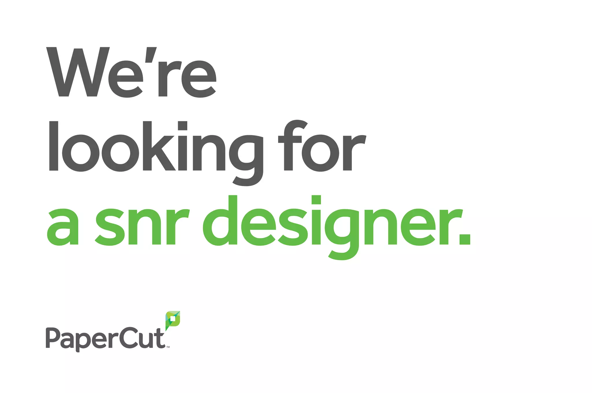PaperCut - Senior Graphic Designer Wanted | PDF
