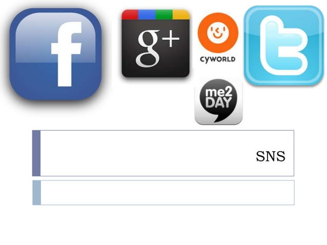 SNS's feature | PPT