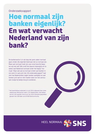 Onderzoeksrapport Normaal Bankieren - Nederland: bankieren moet anders ...
