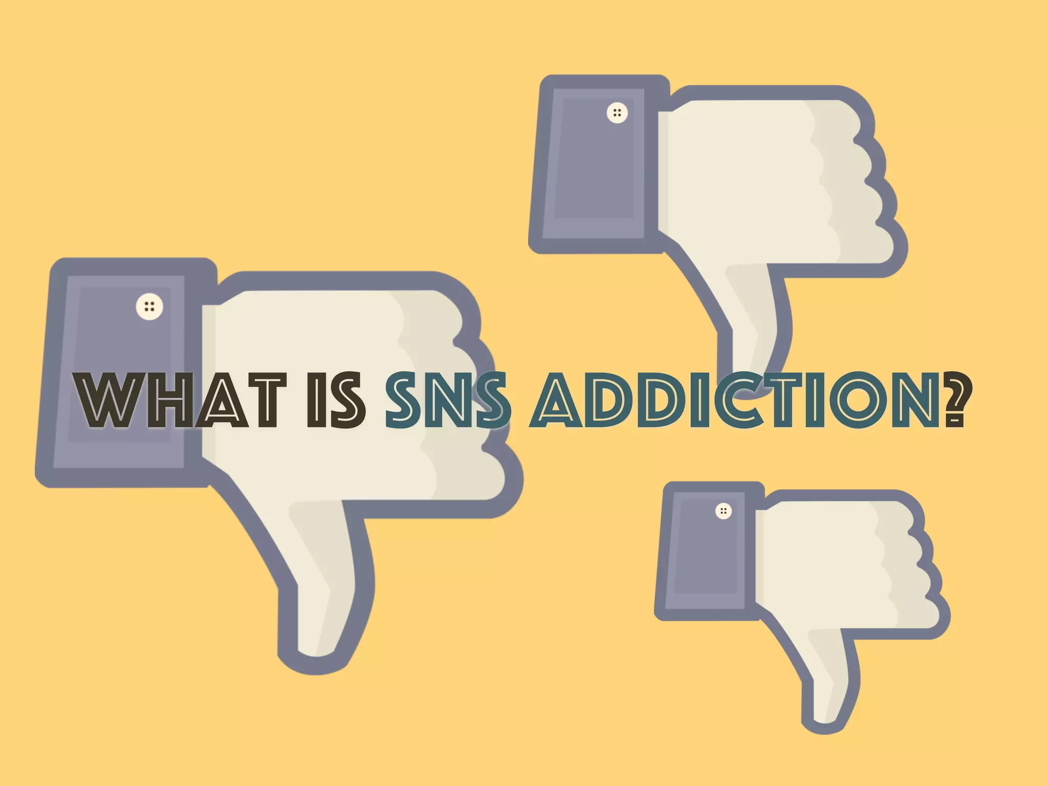 Sns addiction | PPT