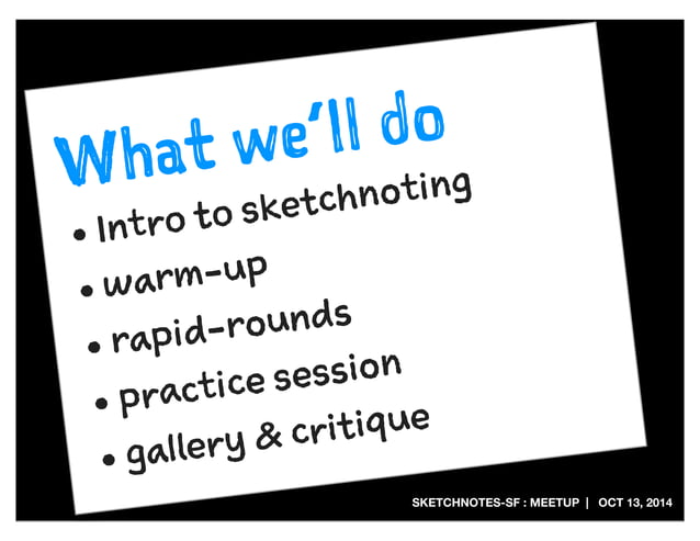 Sketchnotes-SF Meetup :: Round 11 [Mon Oct 13, 2014]