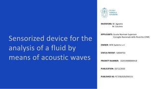 Sensorized device for the analysis of a fluid by means of acoustic ...