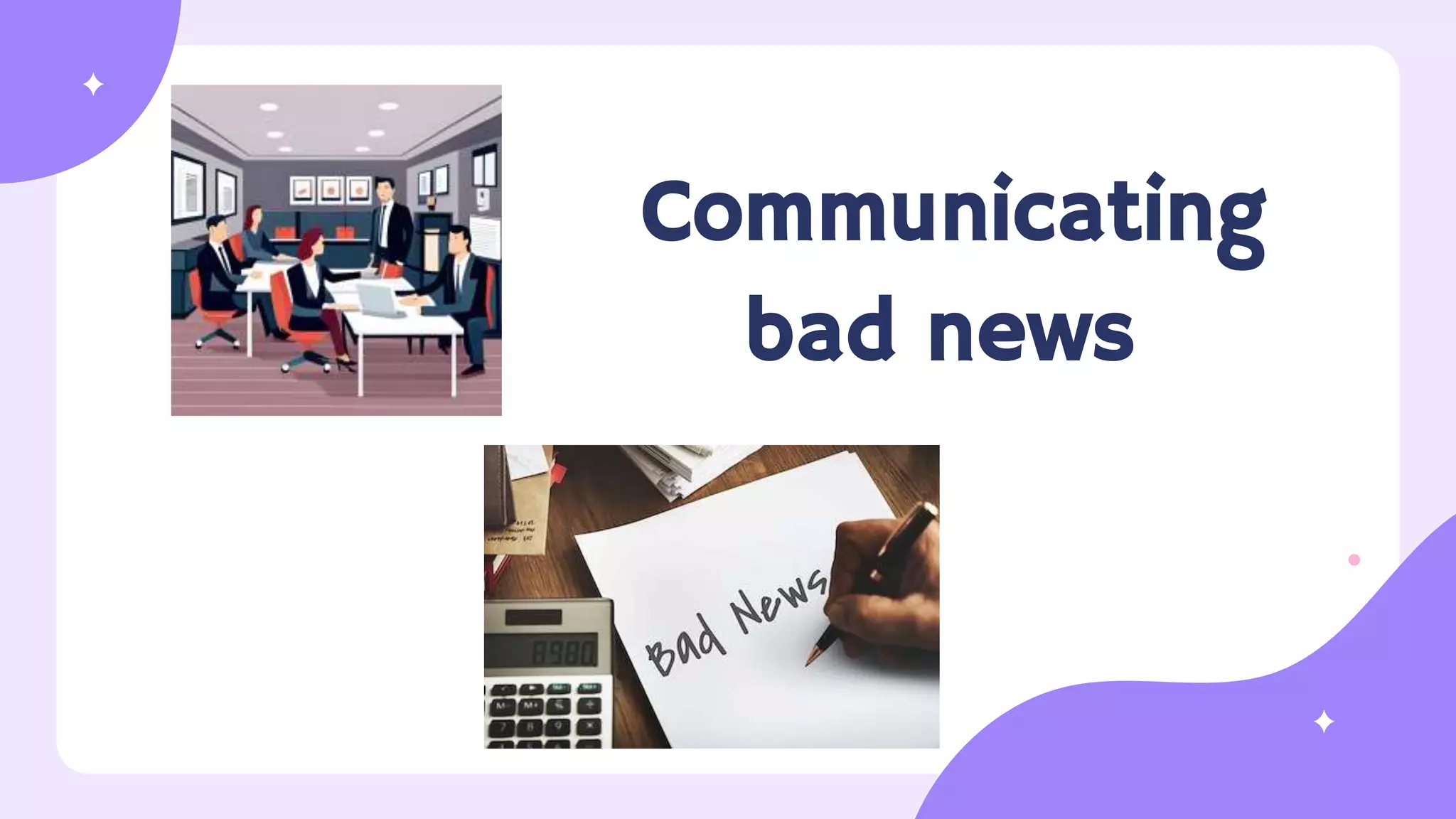 COMMUNICATING BAD NEWS | PPTX