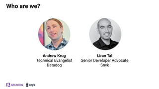 Next Generation Vulnerability Assessment Using Datadog and Snyk | PDF