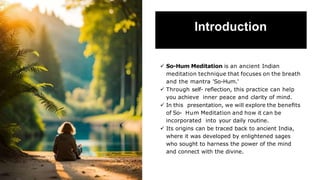 So-Hum Meditation- Ajapa-Jepa.pptx