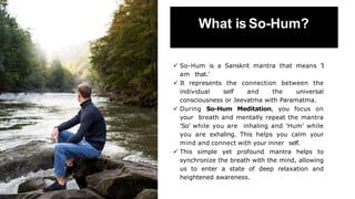 So-Hum Meditation- Ajapa-Jepa.pptx