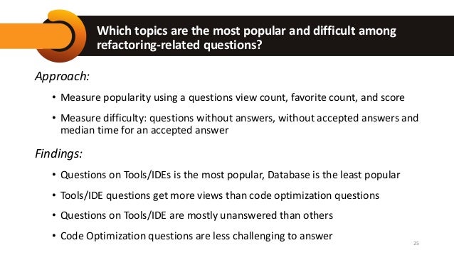 How Do I Refactor This? An Empirical Study on Refactoring Trends and Topics in Stack Overflow | PPT