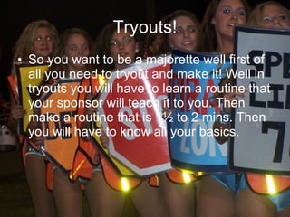 So You Want To Be A Majorette Hannah | PPT