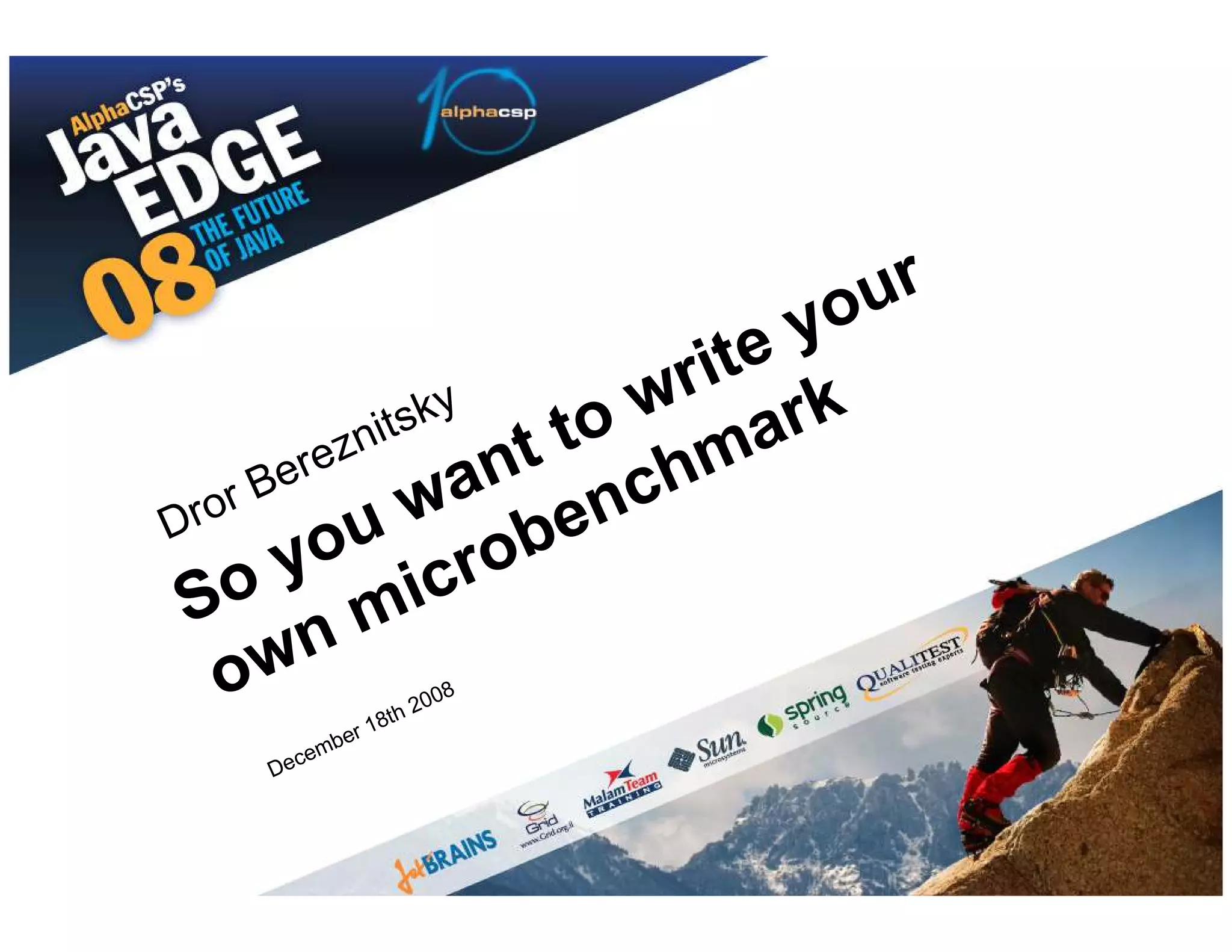 So You Want To Write Your Own Benchmark | PPT