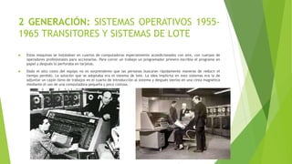 Generaciones de los Sistemas Operativos | PPTX