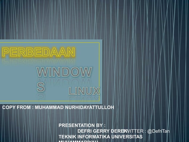 10 Perbandingan Windows dan Linux | PPTX