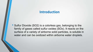 Sulphur dioxide Causes | PPTX