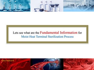 SO (7 - 2 B) Terminal Sterlization Qualifications, Process & Highlights ...