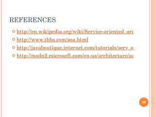 Service Oriented Architecture | PPT | Information Services Industry ...