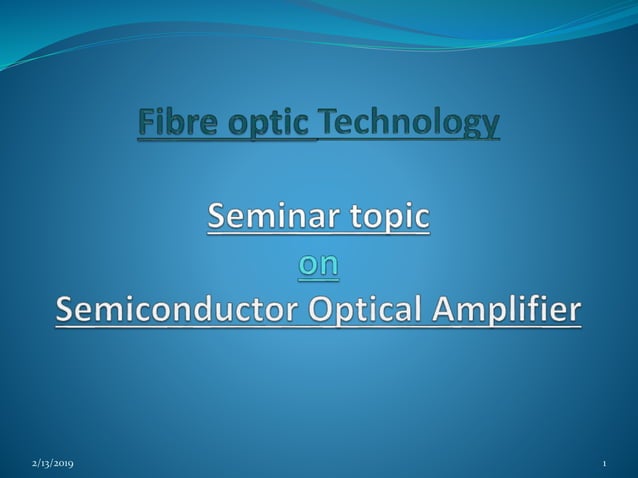Semiconductor Optical Amplifier | PPTX