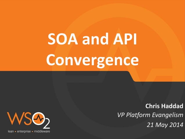 SOA and API Convergence Strategy and Tactics | PPT
