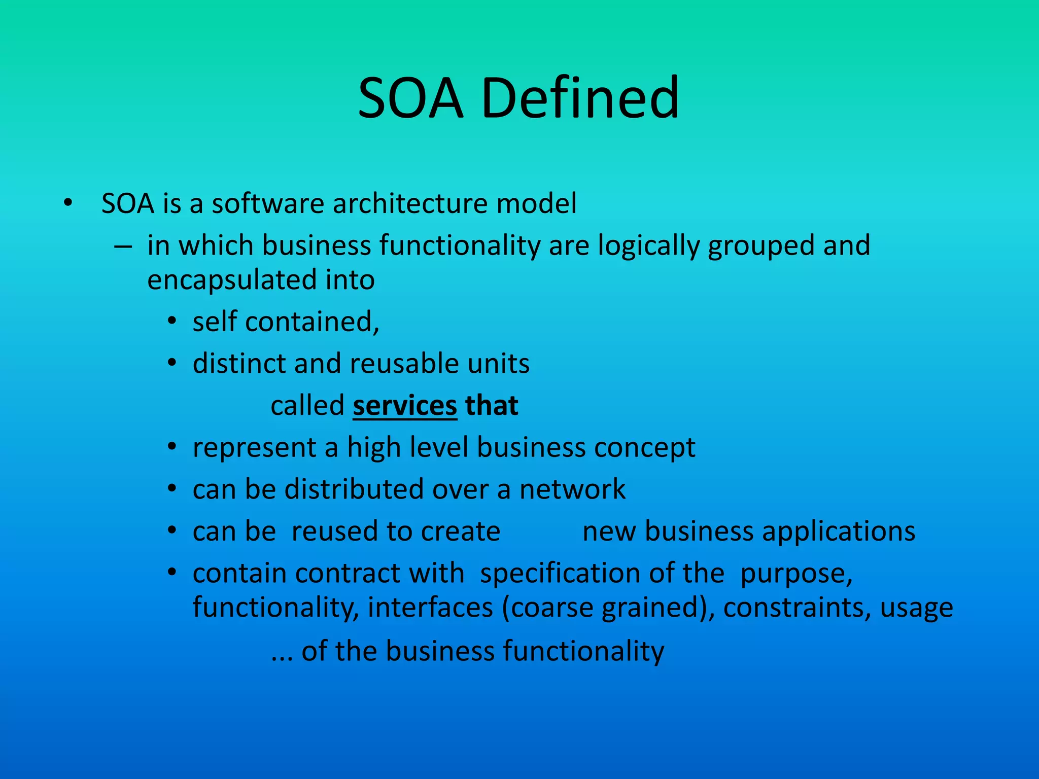 Soa 3 why the software world adopted soa | PPT