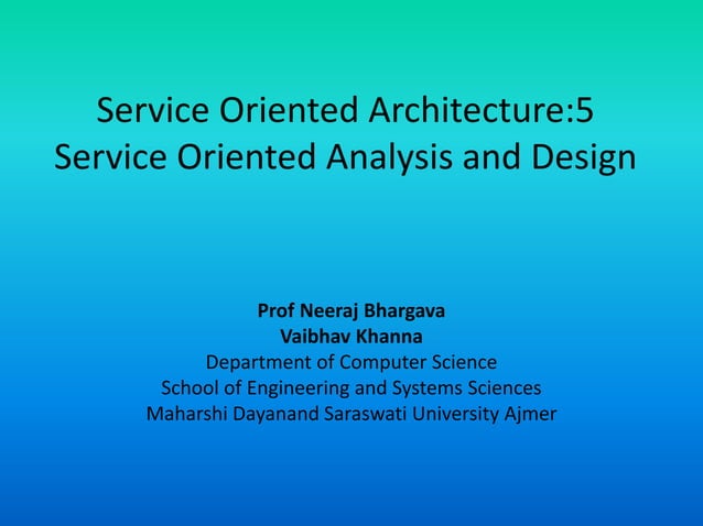 Soa 5 service oriented analysis and design | PPT