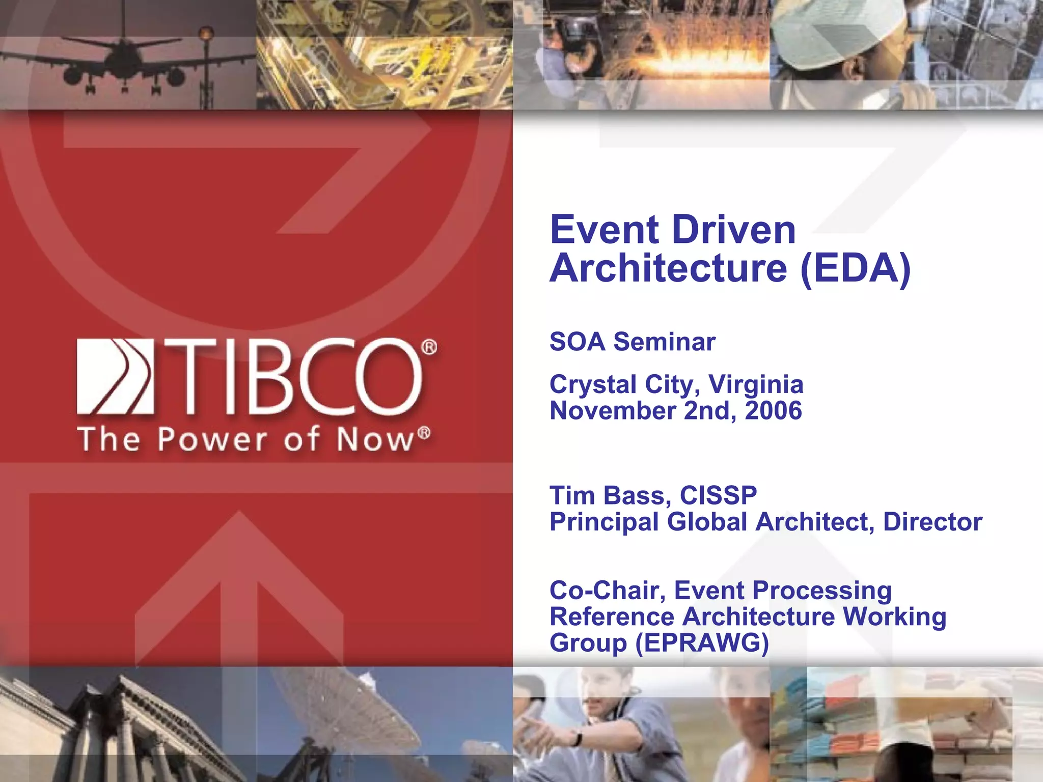 Event Driven Architecture (EDA), November 2, 2006 | PPT | Computer Software and Applications ...