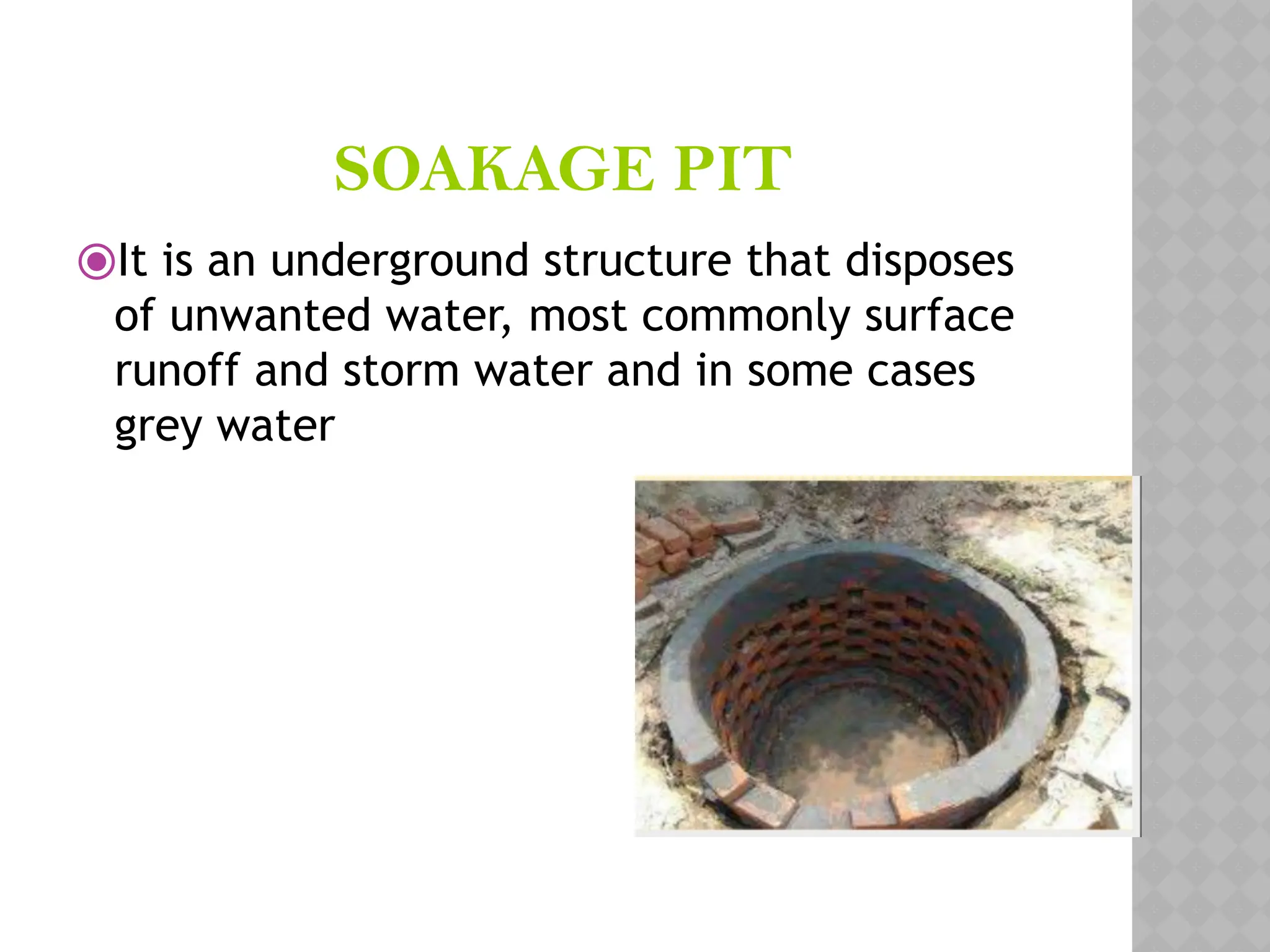 An overview of soakage pits it's advantages and disadvantages | PPT