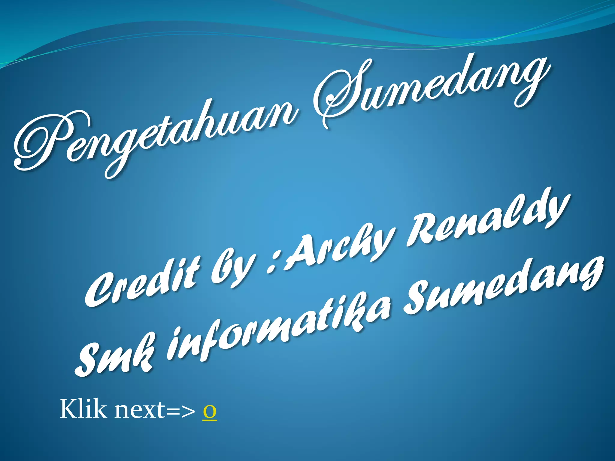 Pengetahuan Sumedang :) ~arpn | PPT