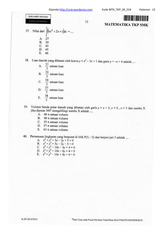 Soal un-matematika-smk-kelompok-teknologi-kesehatan-dan-pertanian-tahun-2013-kode-mtk tkp-sk_21 ...