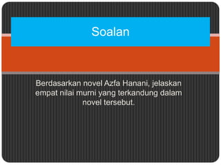 Soalan azfa hanani | PPTX