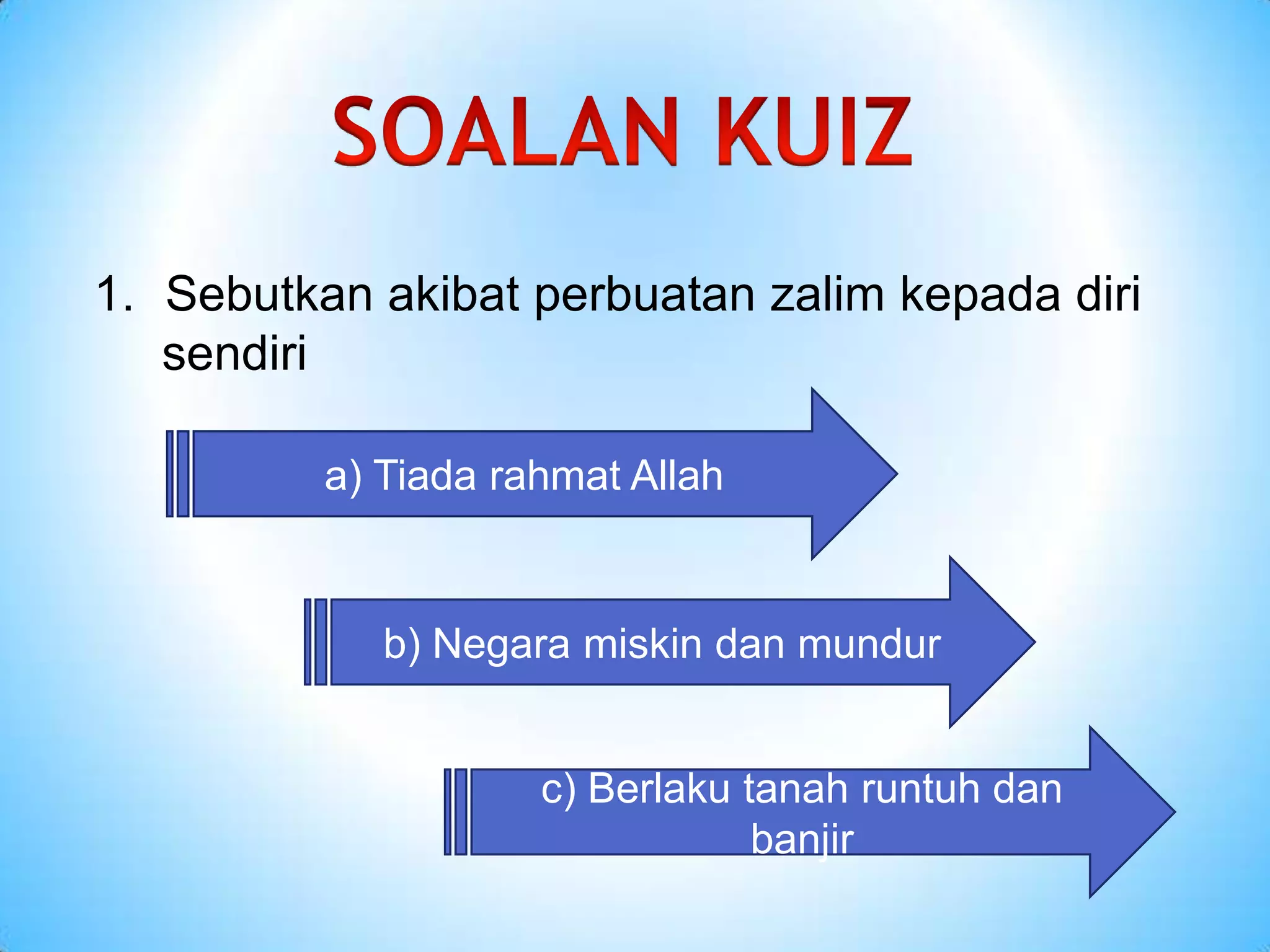 Soalan kuiz sifat zalim | PPTX