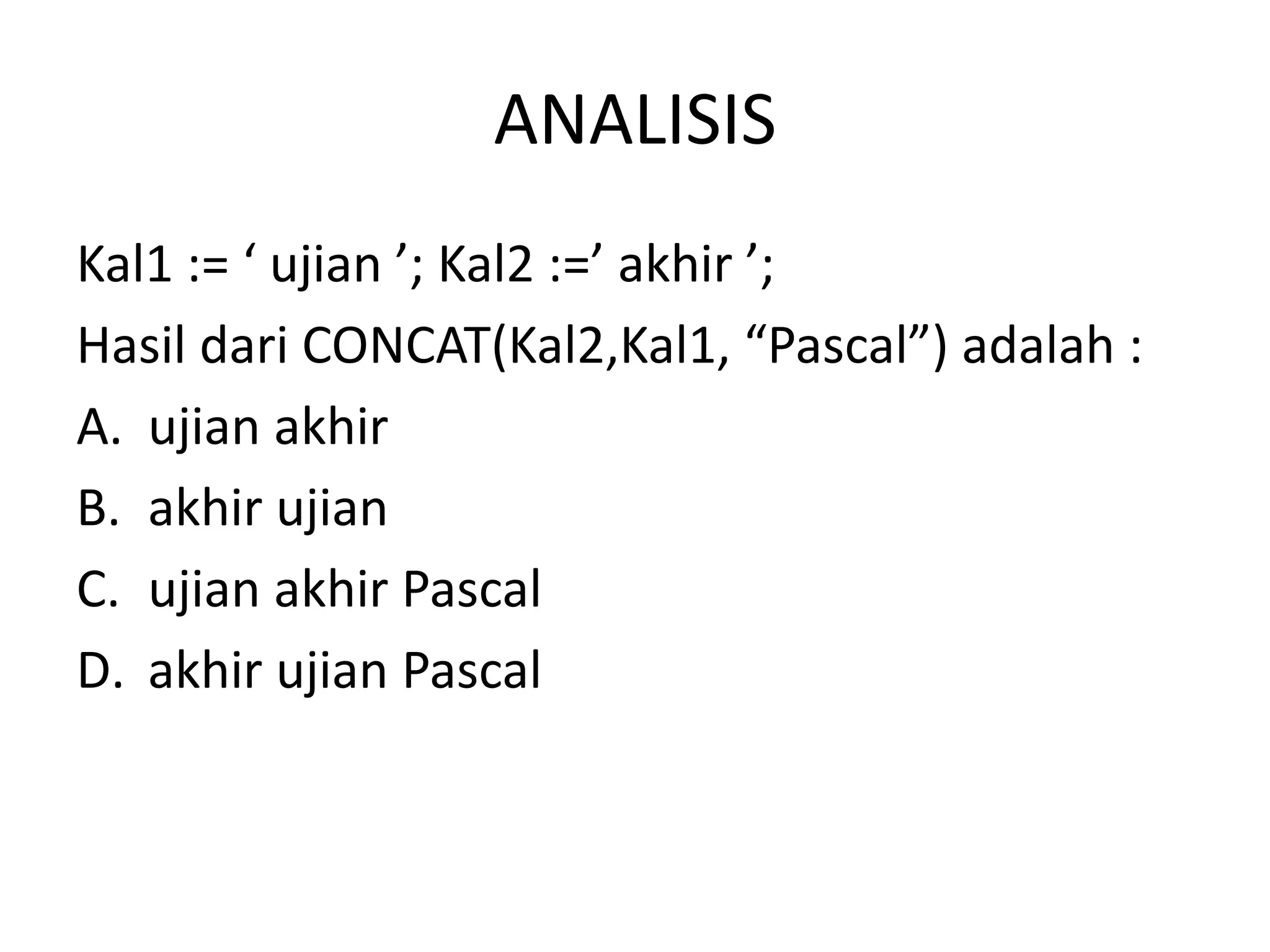 Soal dan bahasan Pascal | PPTX