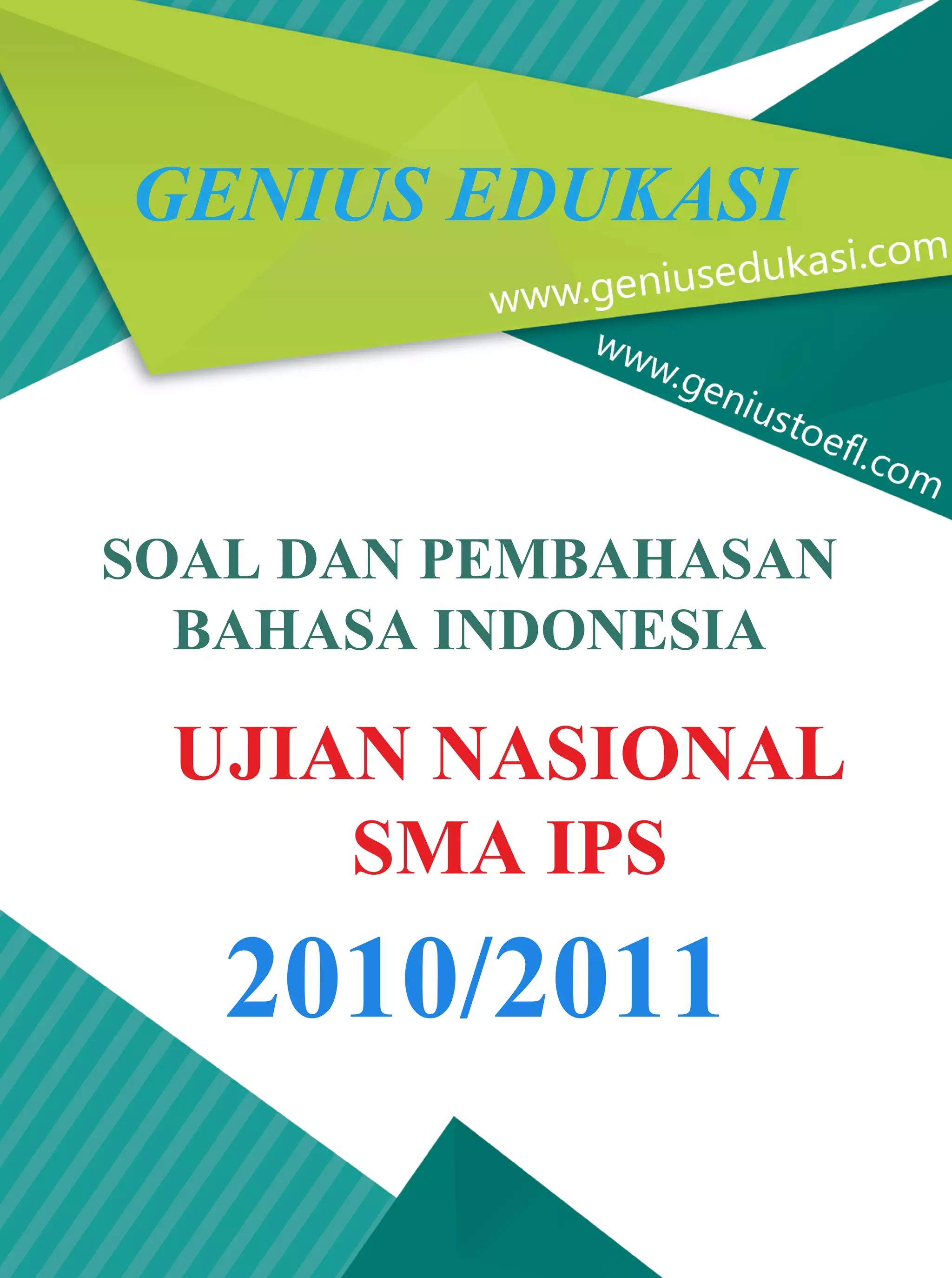 Soal dan pPembahasan UN bBahasa Indonesia SMA IPS 2010-2011 | PDF