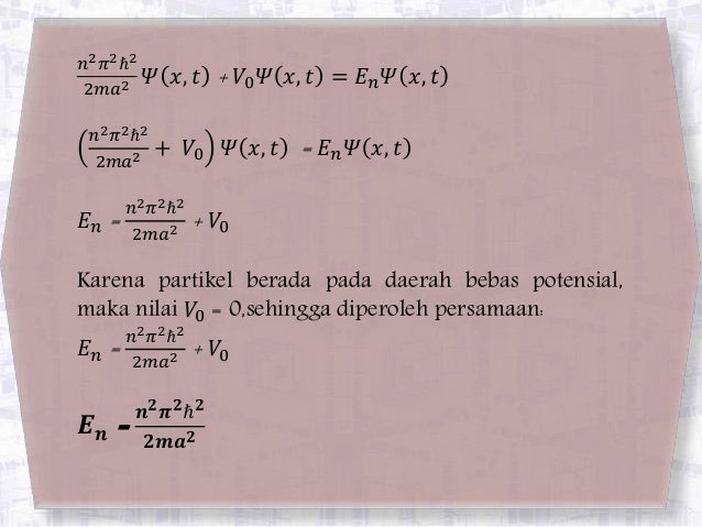 Contoh Soal Persamaan Schrodinger dan penyelesaiannya