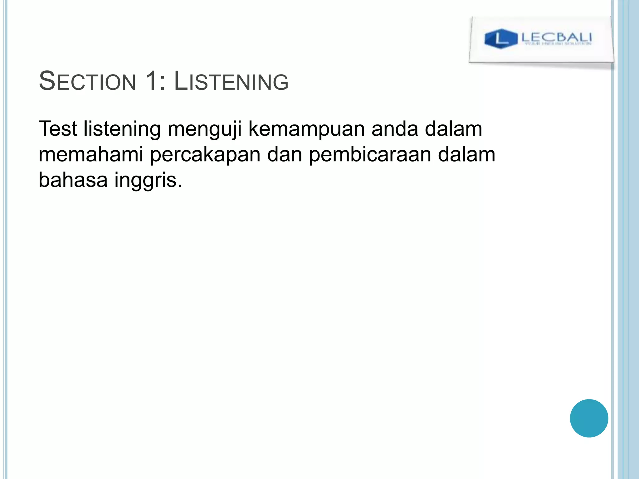 Contoh Soal listening TOEFL PBT part 2 | PPT