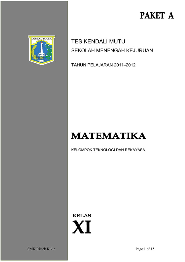 Soal matematika teknik kls xi 3 11-12 paket a | PDF