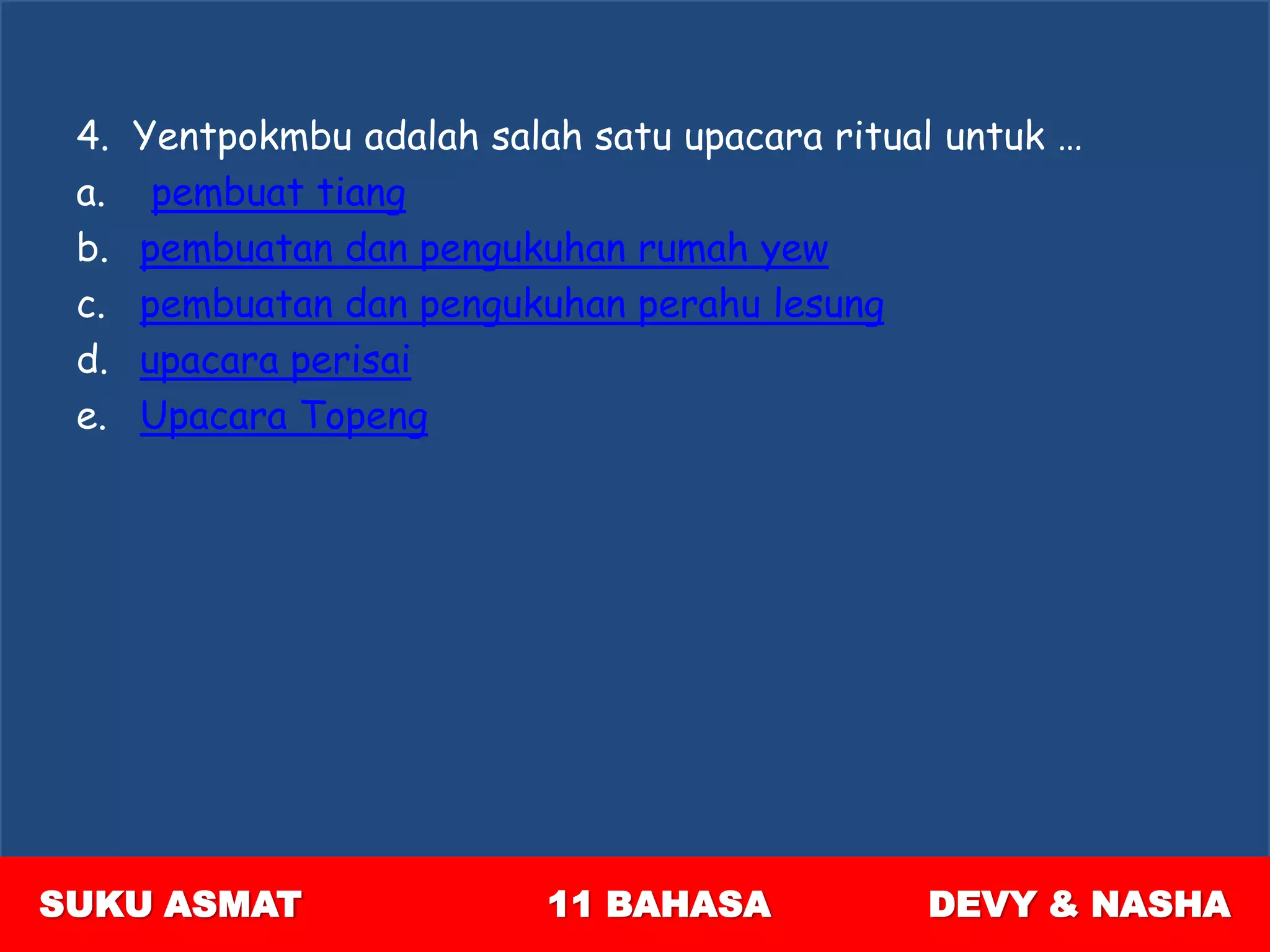 Soal suku asmat | PPTX